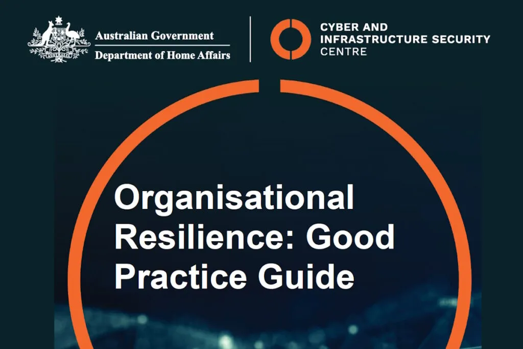 Australian CISC enhances organizational resilience tools and framework ...