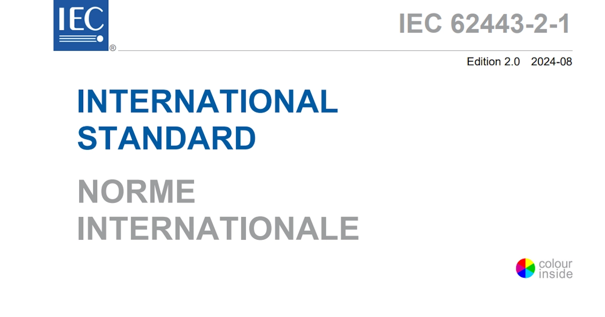 IEC publishes IEC 62443-2-1:2024, setting security standards for ...