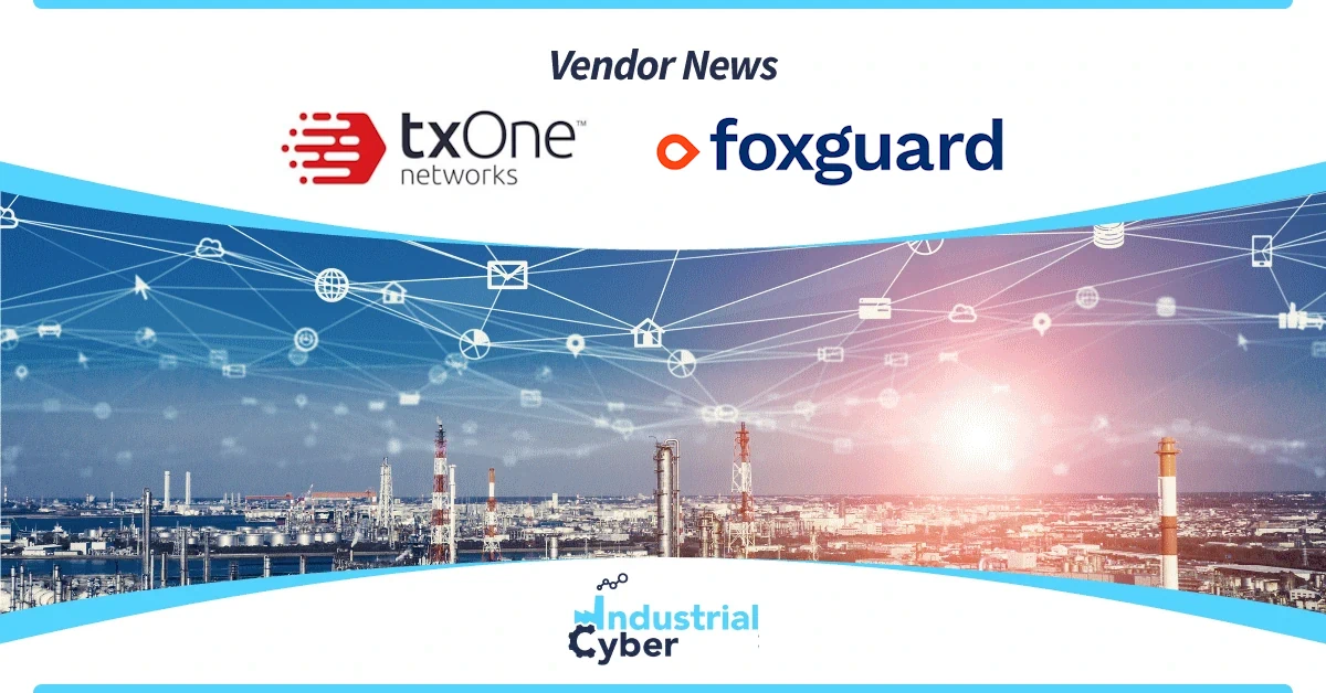 TXOne, Foxguard partner to boost OT cybersecurity, safeguard ICS across ...