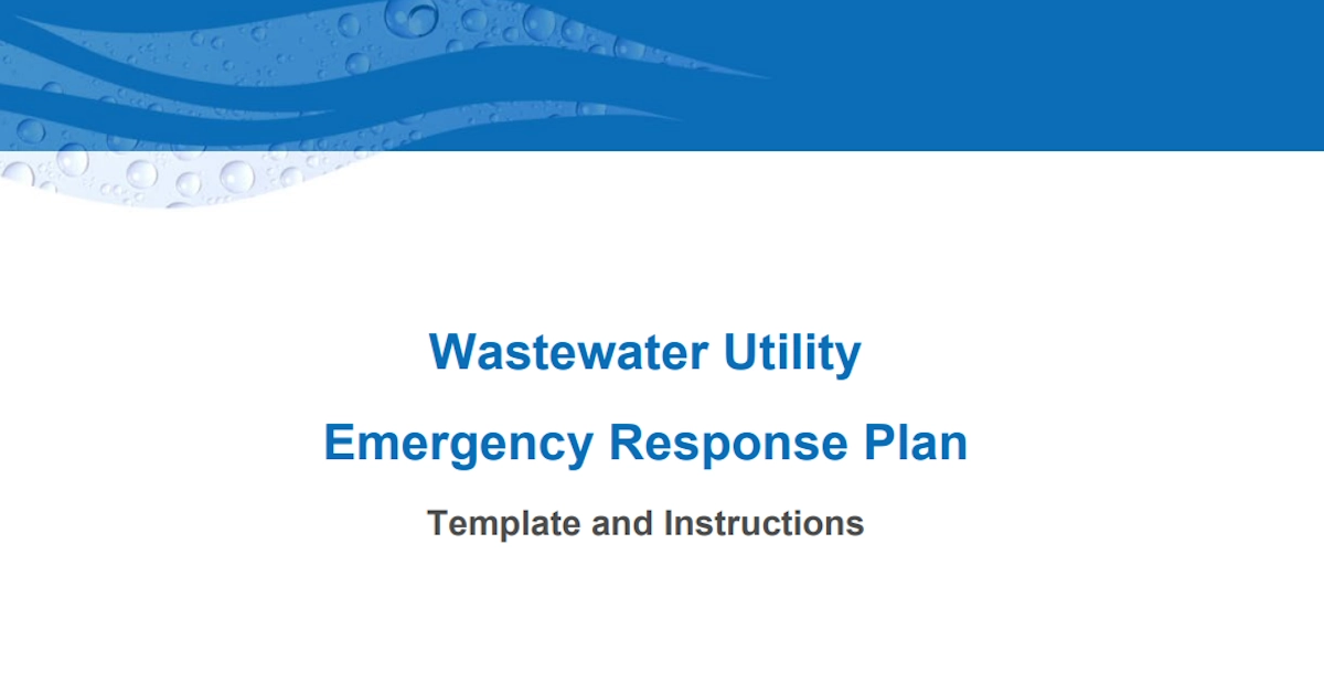Wastewater Utility Emergency Response Plan Template and Instructions ...